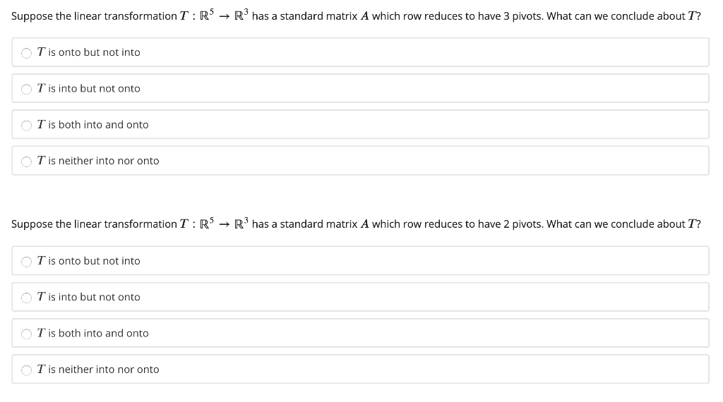 Solved Suppose the linear transformation T : R has a | Chegg.com