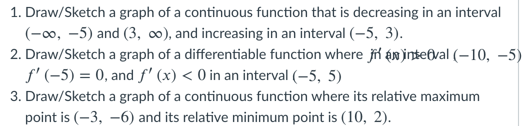 Solved 1. Draw/Sketch a graph of a continuous function that | Chegg.com