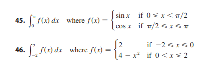 Solved 45. (" f(x) dx where f(x) = sin x if 0 | Chegg.com