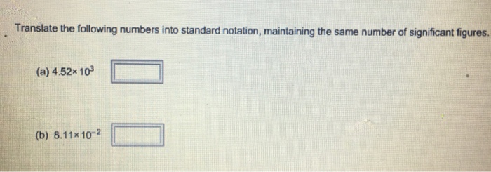 Solved Write the following numbers in scientific notation. | Chegg.com