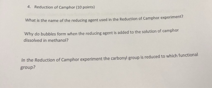 Solved 4. Reduction of Camphor (10 points) What is the name | Chegg.com