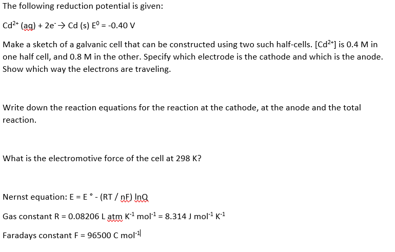 Solved The following reduction potential is given: Cd2+ (aq) | Chegg.com