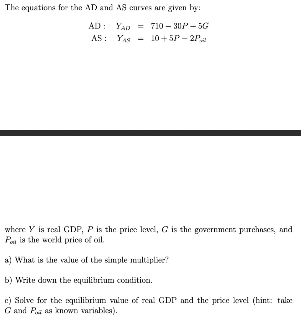 Solved The equations for the AD and AS curves are given by: | Chegg.com