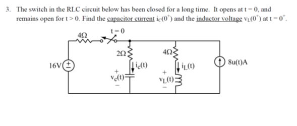 Solved 3. The switch in the RLC circuit below has been | Chegg.com