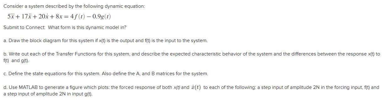 Solved Consider a system described by the following dynamic | Chegg.com