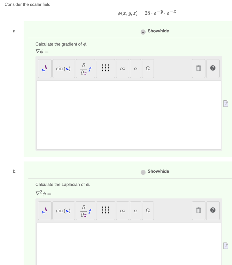 Solved Consider the scalar field ϕ(x,y,z)=28⋅e−y⋅e−x a. | Chegg.com