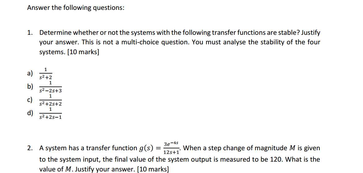 Solved Answer the following questions: 1. Determine whether | Chegg.com