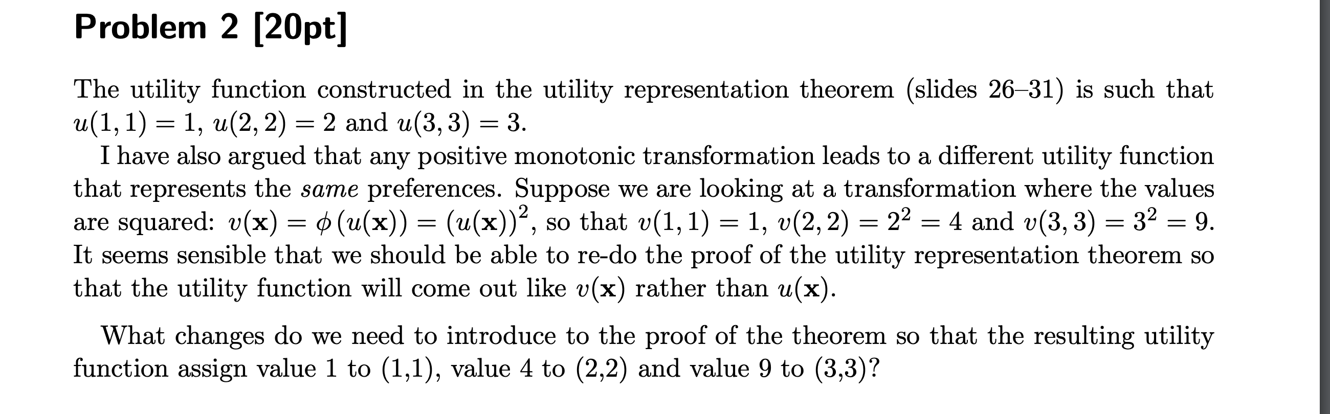 Problem 2 [20pt] The utility function constructed in | Chegg.com