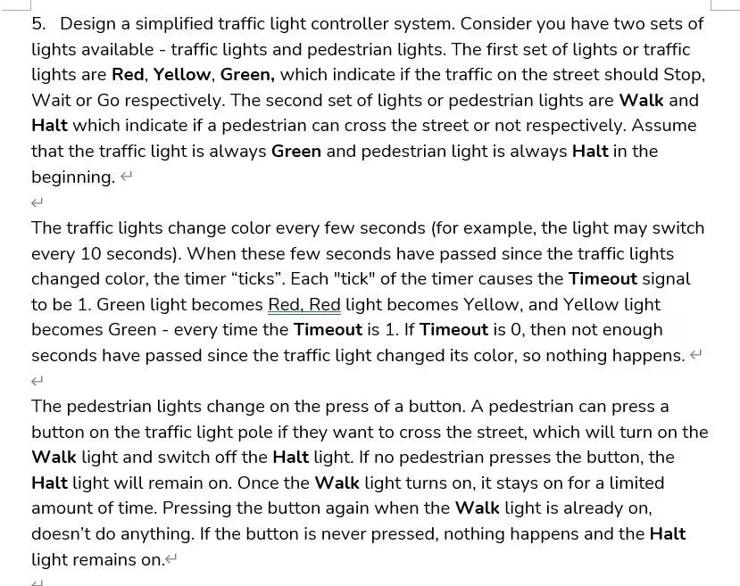 Solved 5. Design a simplified traffic light controller | Chegg.com
