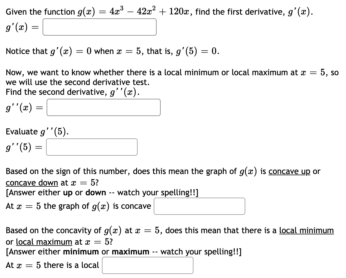 Solved Given the function g(2) = 4x3 – 42x2 + 120x, find the | Chegg.com