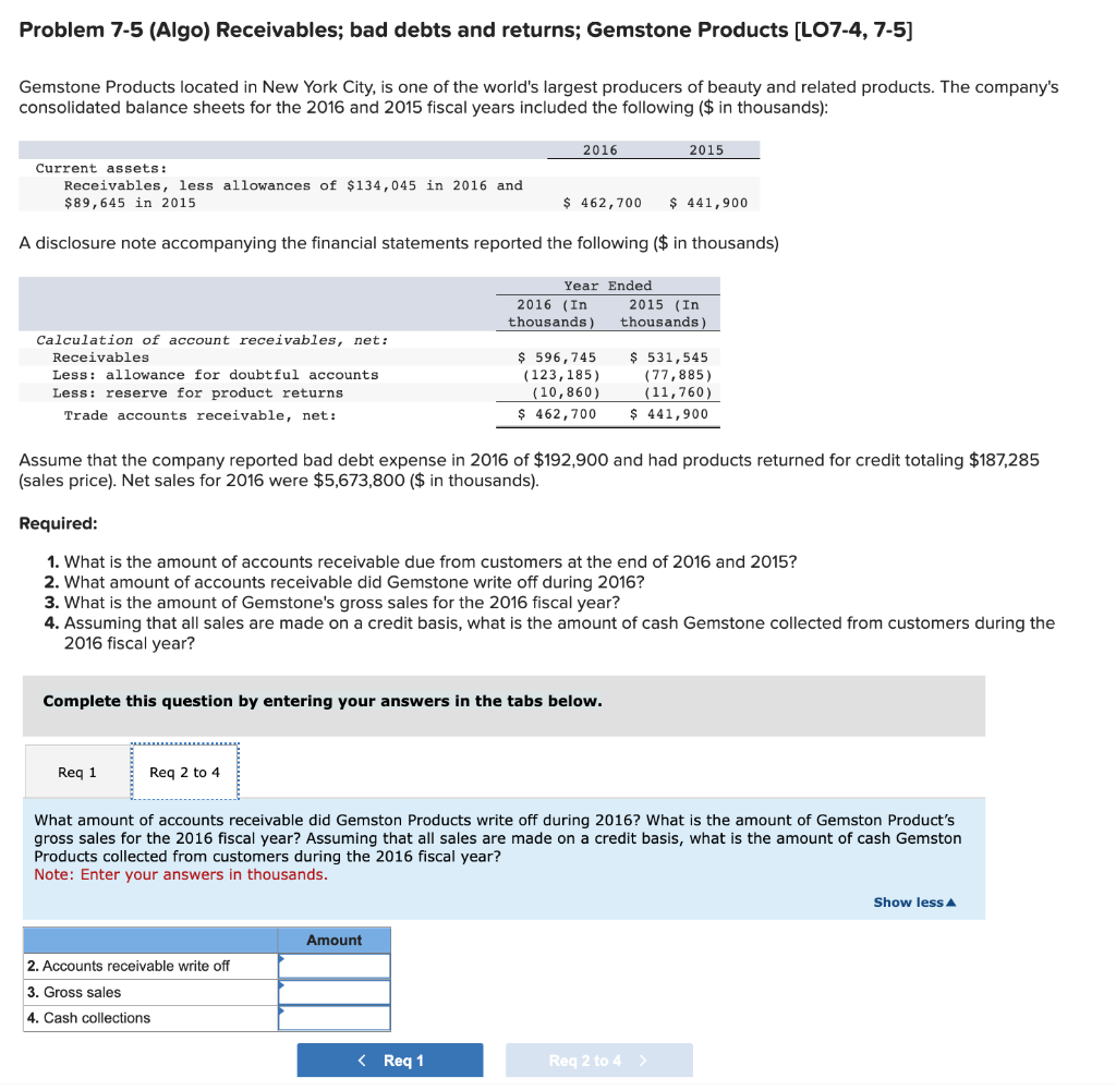 Solved Problem 7-5 (Algo) Receivables; bad debts and | Chegg.com Solved Problem 7-5 (Algo) Receivables; bad debts and | Chegg.com