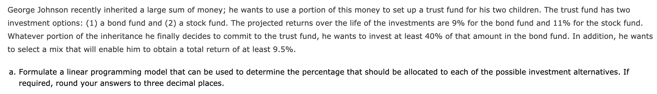Solved George Johnson recently inherited a large sum of | Chegg.com