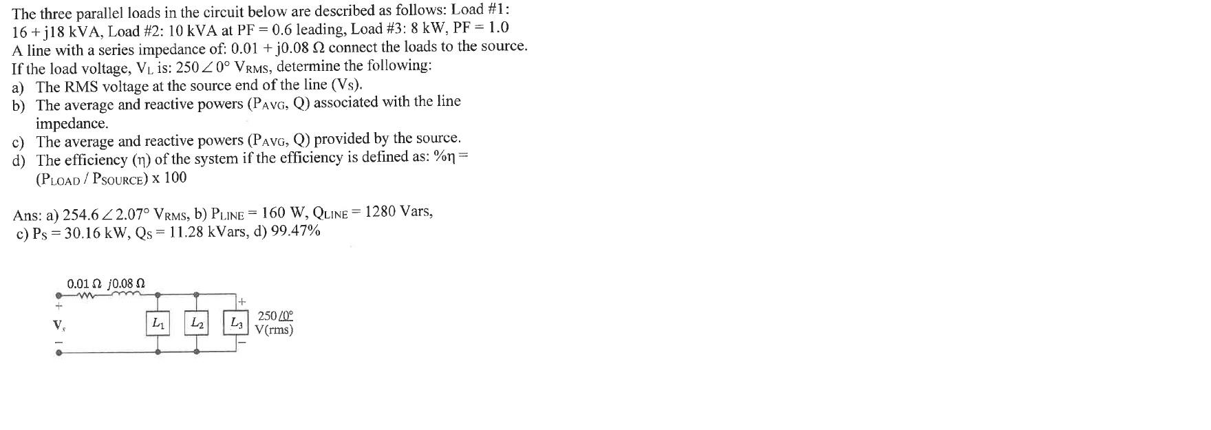 Solved The three parallel loads in the circuit below are | Chegg.com