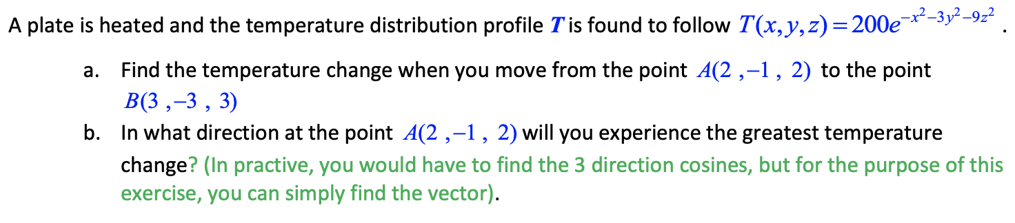 Solved A plate is heated and the temperature distribution | Chegg.com