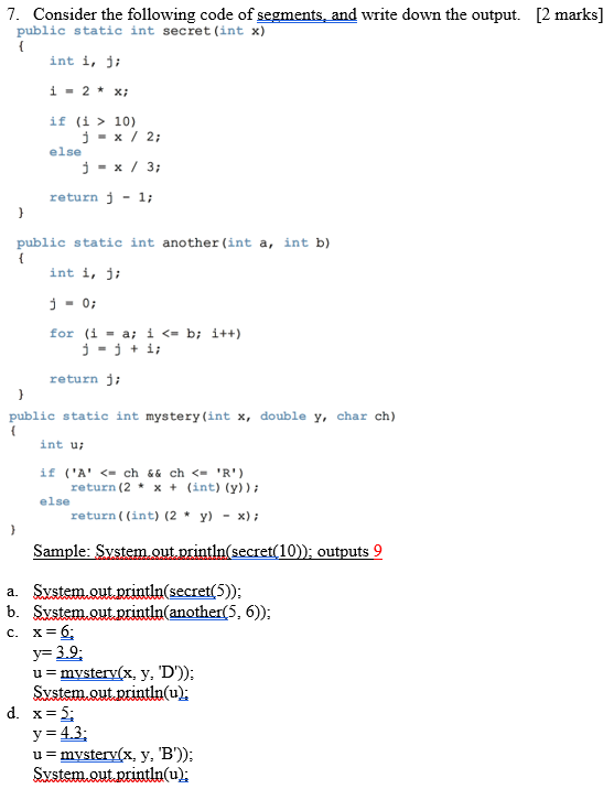 Solved 7. Consider the following code of segments, and write | Chegg.com