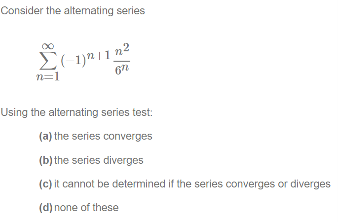 Solved Consider the alternating series ∑n=1∞(−1)n+16nn2 | Chegg.com