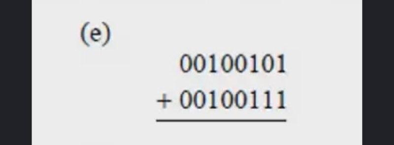 Solved 00100101 + 00100111 | Chegg.com