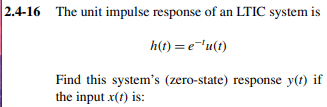 Solved 2.4-16 The unit impulse response of an LTIC system is | Chegg.com