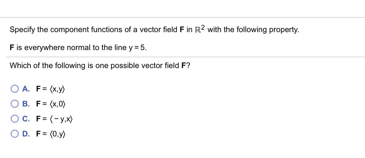 Solved Specify the component functions of a vector field F | Chegg.com