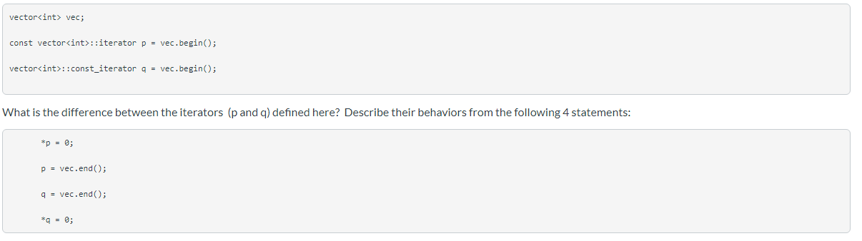 vector int> vec; const vector int>::iterator p = | Chegg.com