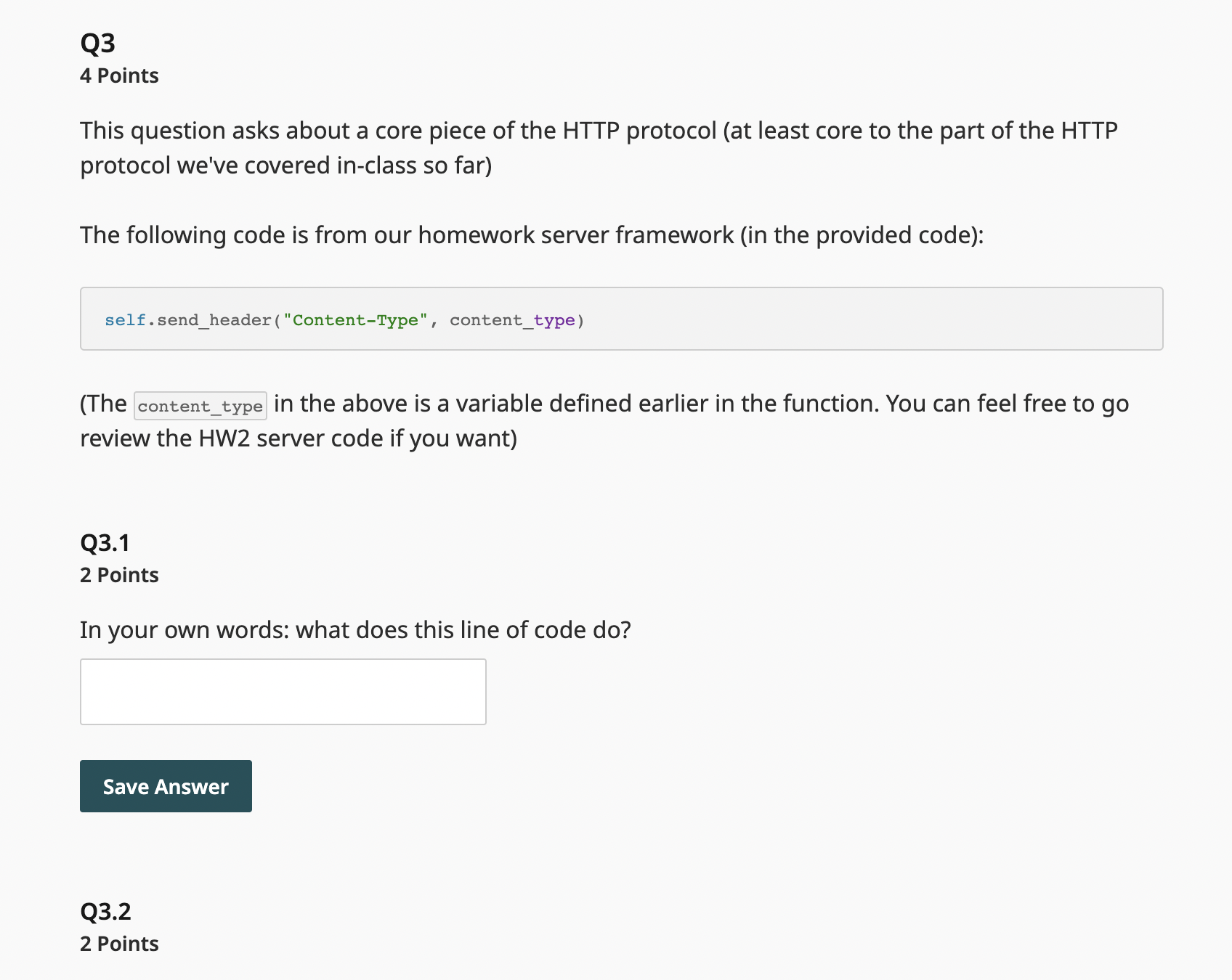 Solved Q3 4 Points This question asks about a core piece of | Chegg.com