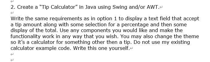 Solved 2 Create A Tip Calculator In Java Using Swing 