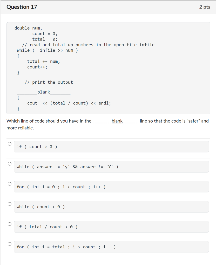 Solved Question 17 2 pts double num, count = 0, total = 0; | Chegg.com