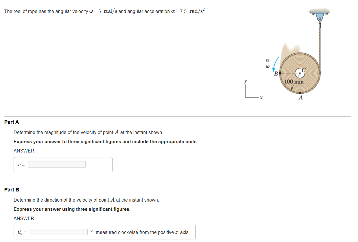 Solved The reel of ﻿rope has the angular velocity ω=5rads | Chegg.com