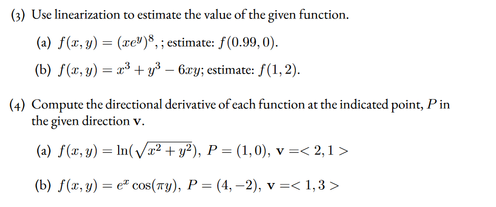 Solved (3) Use linearization to estimate the value of the | Chegg.com