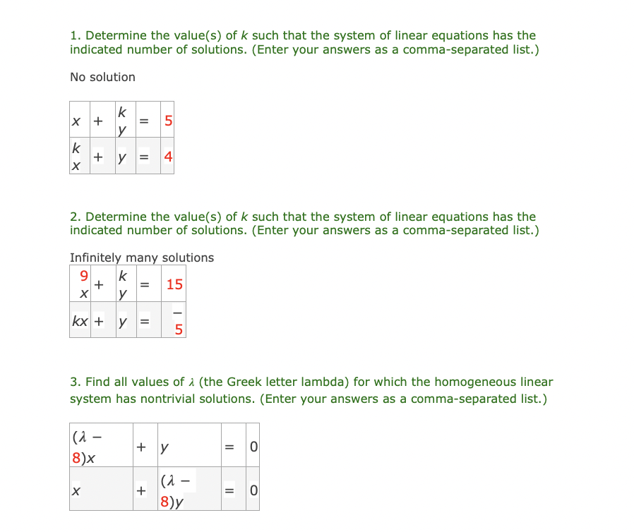 Solved 1. Determine the value(s) of k such that the system | Chegg.com