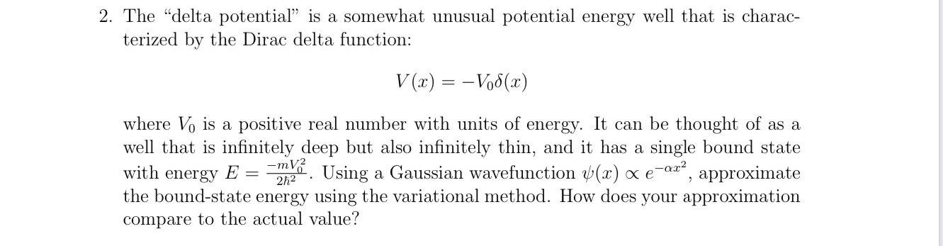 Solved 2. The "delta potential" is a somewhat unusual | Chegg.com