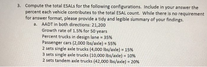 Solved Compute the total ESALs for the following | Chegg.com