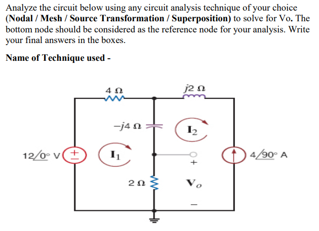 Solved Analyze the circuit below using any circuit analysis | Chegg.com