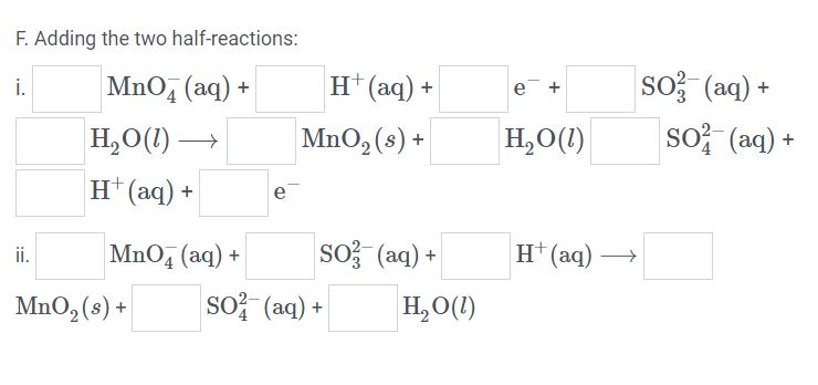 Solved F. Adding the two half-reactions: MnO2 (aq) + H+ (aq) | Chegg.com
