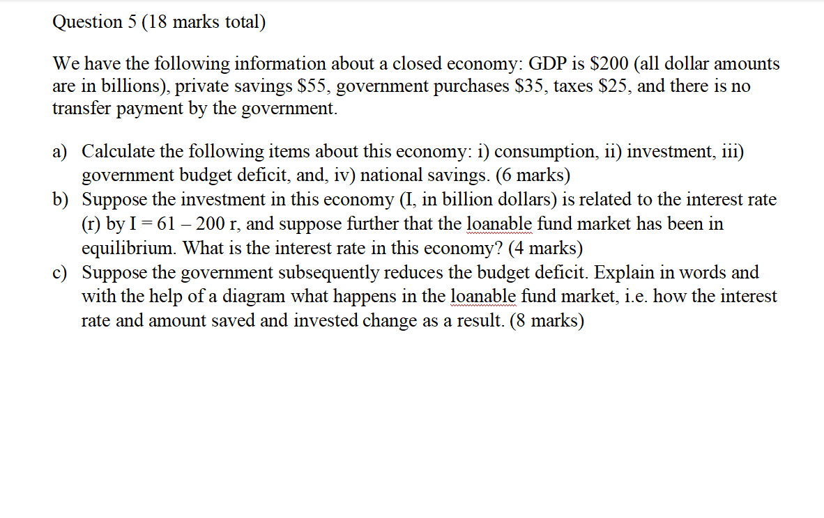 Solved Question 5 (18 marks total) We have the following | Chegg.com