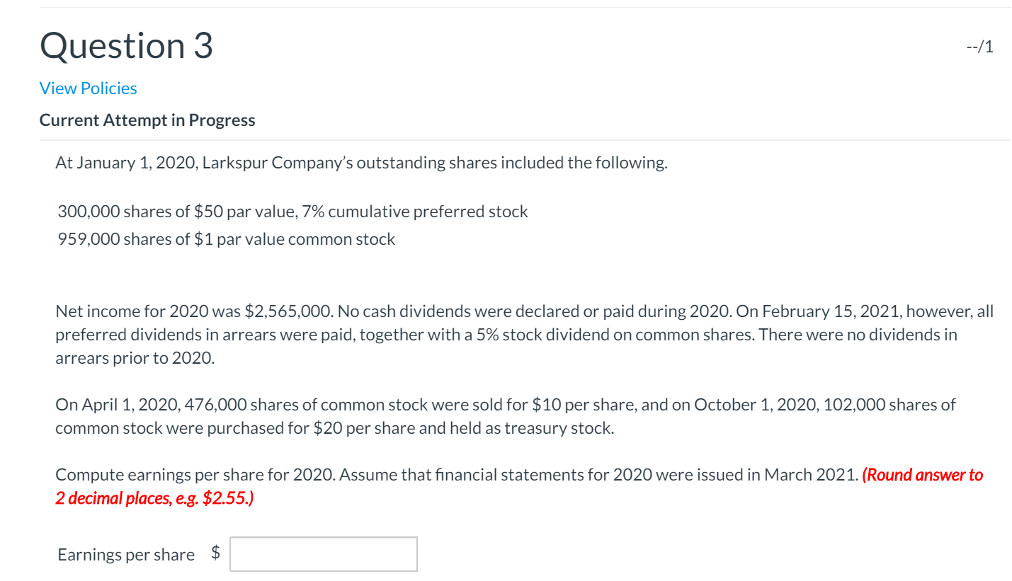 Solved Question 3 --/1 View Policies Current Attempt in | Chegg.com