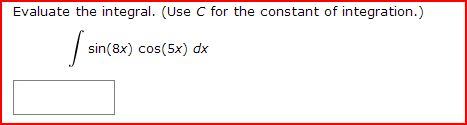Solved Evaluate the integral. (Use C for the constant of | Chegg.com