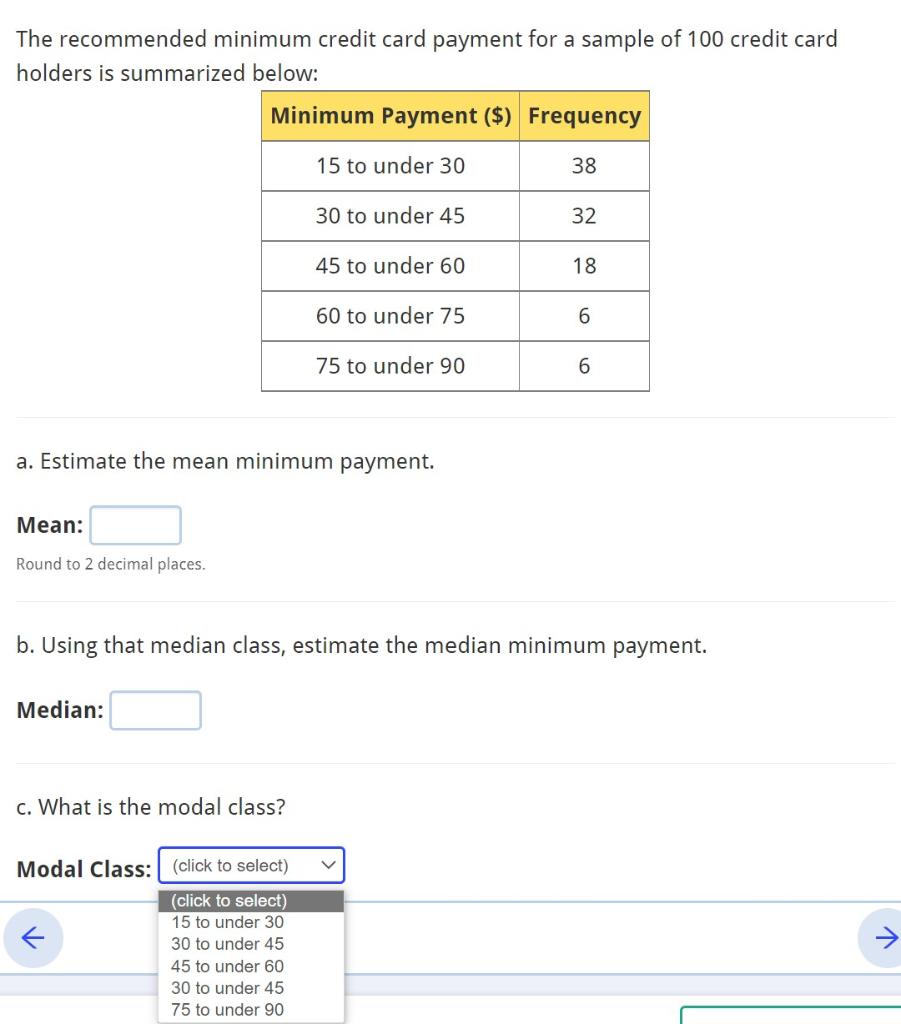 Solved The recommended minimum credit card payment for a | Chegg.com