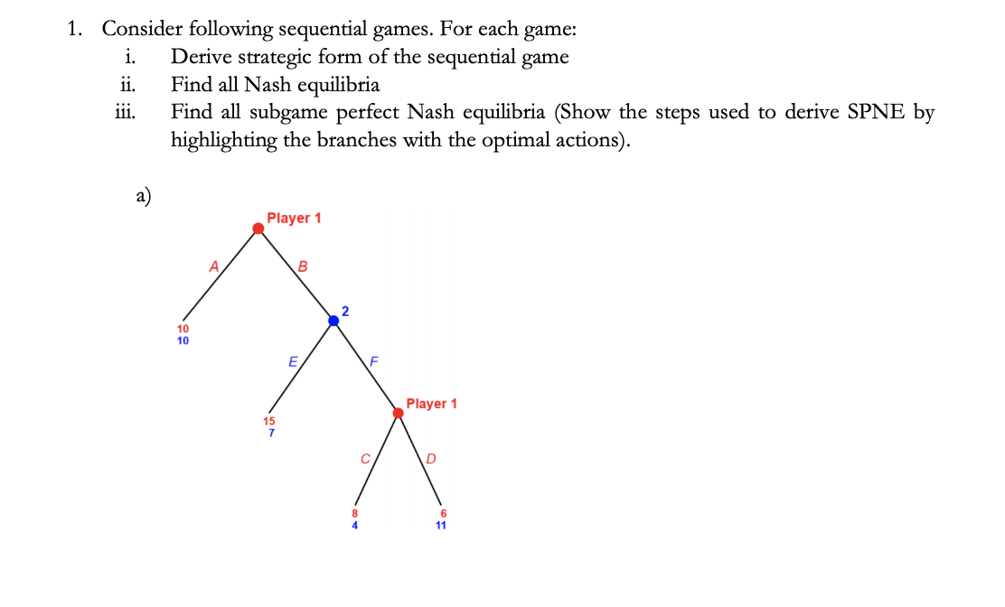 Solved 1. Consider following sequential games. For each | Chegg.com