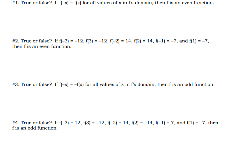 Solved #1. True or false? If f(−x)=f(x) for all values of x | Chegg.com