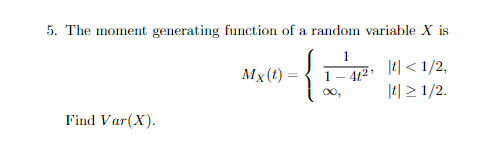 Solved 5. The moment generating function of a random | Chegg.com