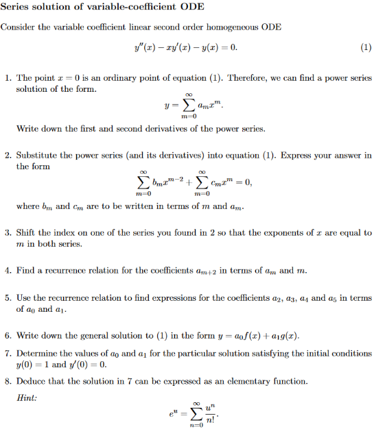 Solved Series solution of variable-coefficient ODE Consider | Chegg.com