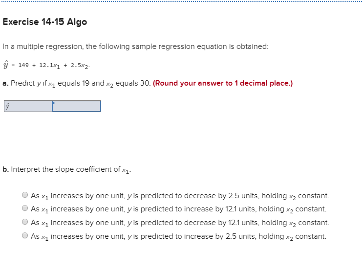 Solved Exercise 14-15 Algo In a multiple regression, the | Chegg.com