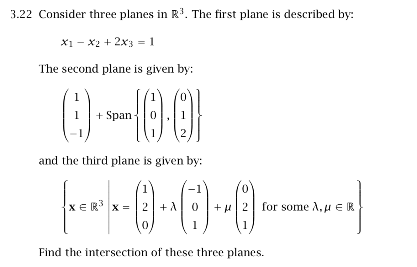 Solved 3.22 Consider three planes in R3. The first plane is | Chegg.com