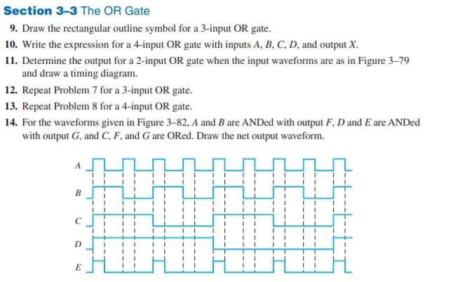 Solved Section 3-3 The OR Gate 9. Draw the rectangular | Chegg.com