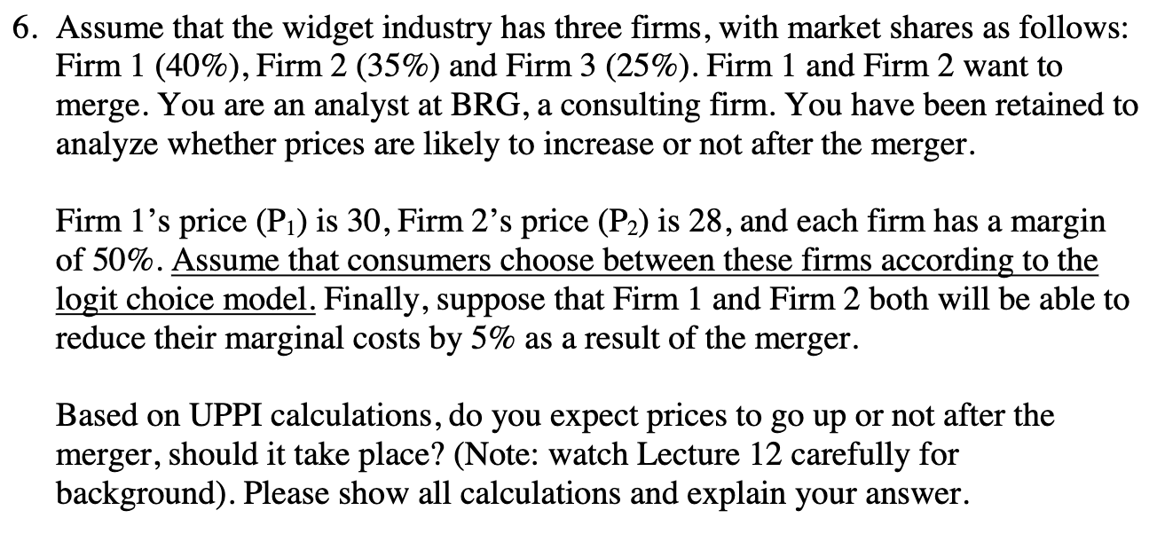 Solved Assume that the widget industry has three firms, with | Chegg.com