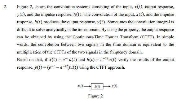 Solved 2. 2. Figure 2, shows the convolution systems | Chegg.com
