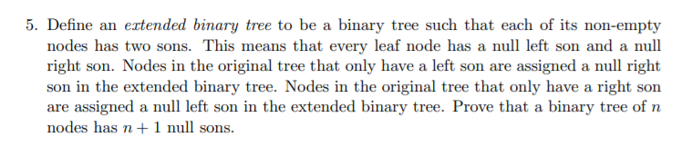 Solved 5. Define an extended binary tree to be a binary tree | Chegg.com