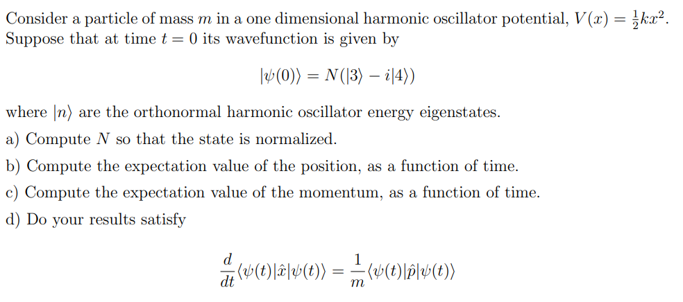 Solved Consider a particle of mass m in a one dimensional | Chegg.com