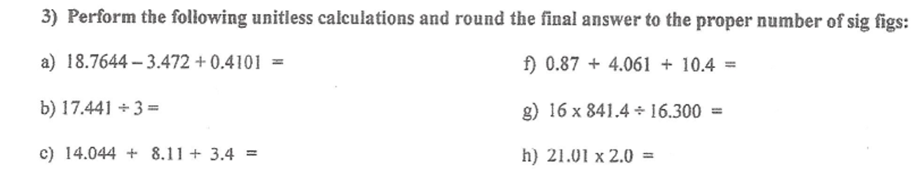 Solved 3) Perform the following unitless calculations and | Chegg.com
